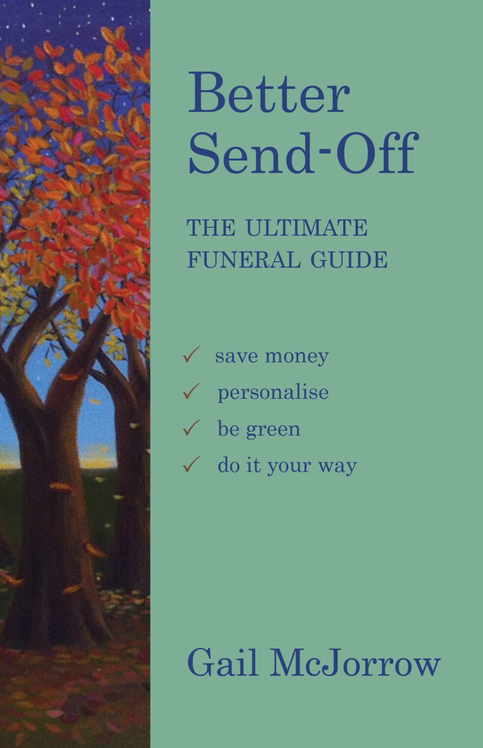 Better Send Off | Give your loved ones the best send off